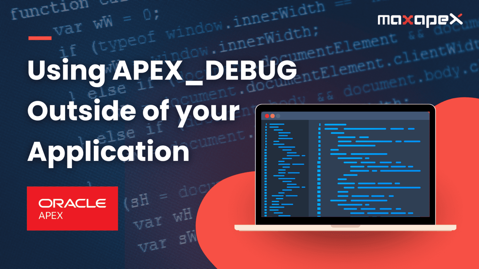Putting It All In One Place Using Apexdebug Outside Of Your Application Maxapex